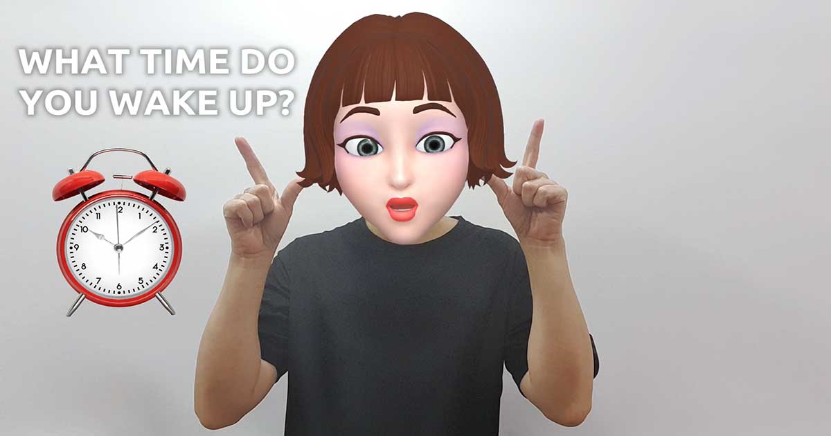 What is the ASL sign for What Time Do You Wake Up?