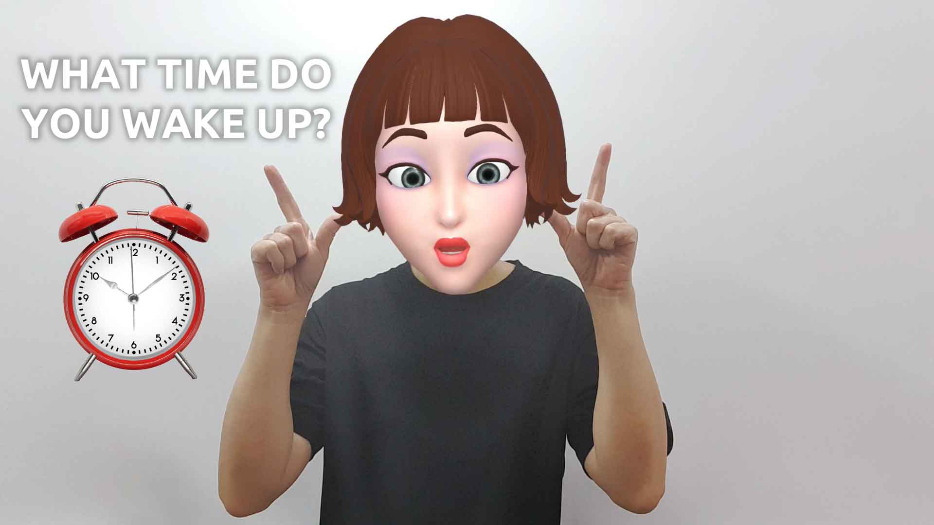 What is the ASL sign for What Time Do You Wake Up?